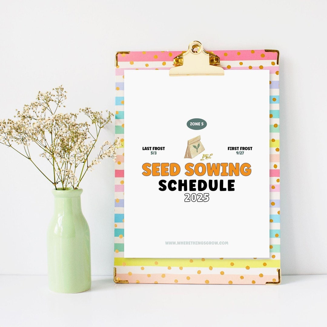 Ultimate Seed Sowing Schedule for U.S. Zone 5 Gardens, When to Plant ...