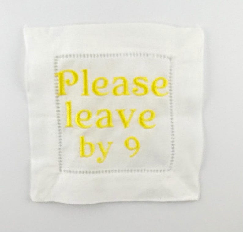 Please Leave by 9:00pm! Linen Cocktail Napkins, Set of 4, Monogramming ...