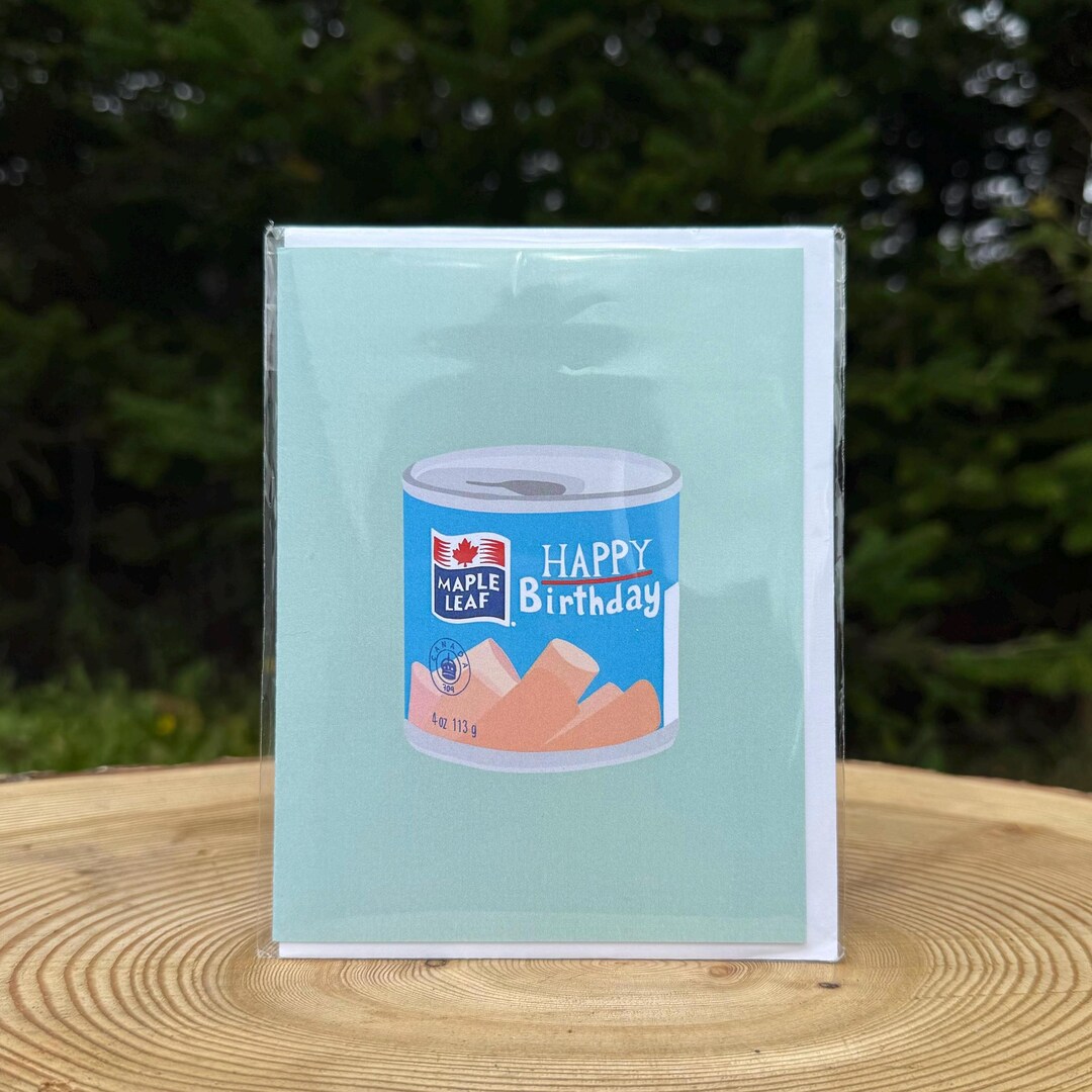 Newfoundland & Labrador Birthday Card | Happy Birthday Vienna Sausages ...