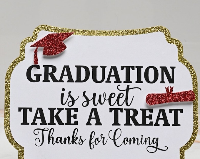 Graduation is Sweet Please Take a Treat | Graduation Table Sign | 5x ...