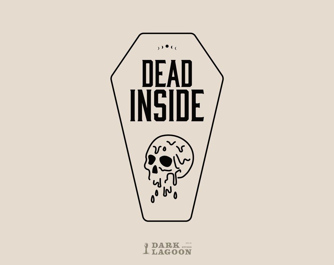 Dead Inside, Skull Svg, Halloween Svg, Goth Svg, Dead Inside Design ...