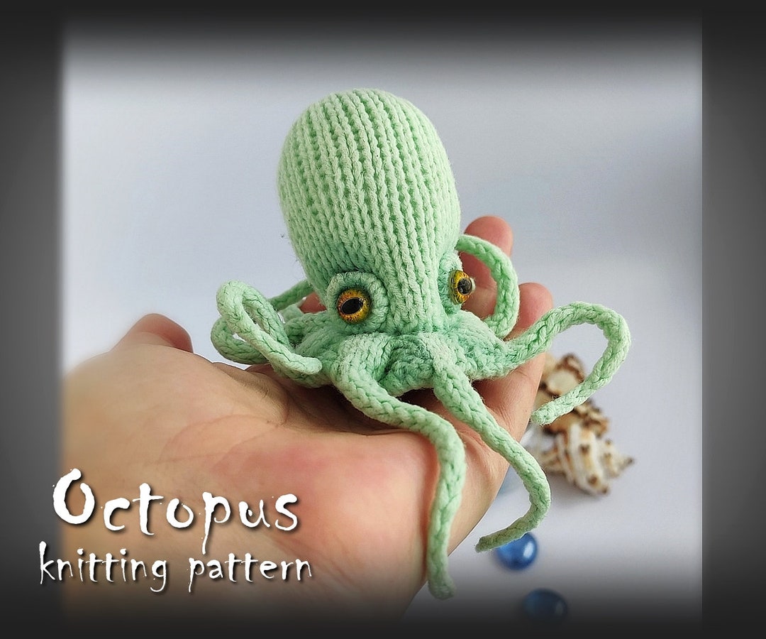 Octopus Pattern, Animal Knit Pattern. Toy Knitting Pattern to Make ...