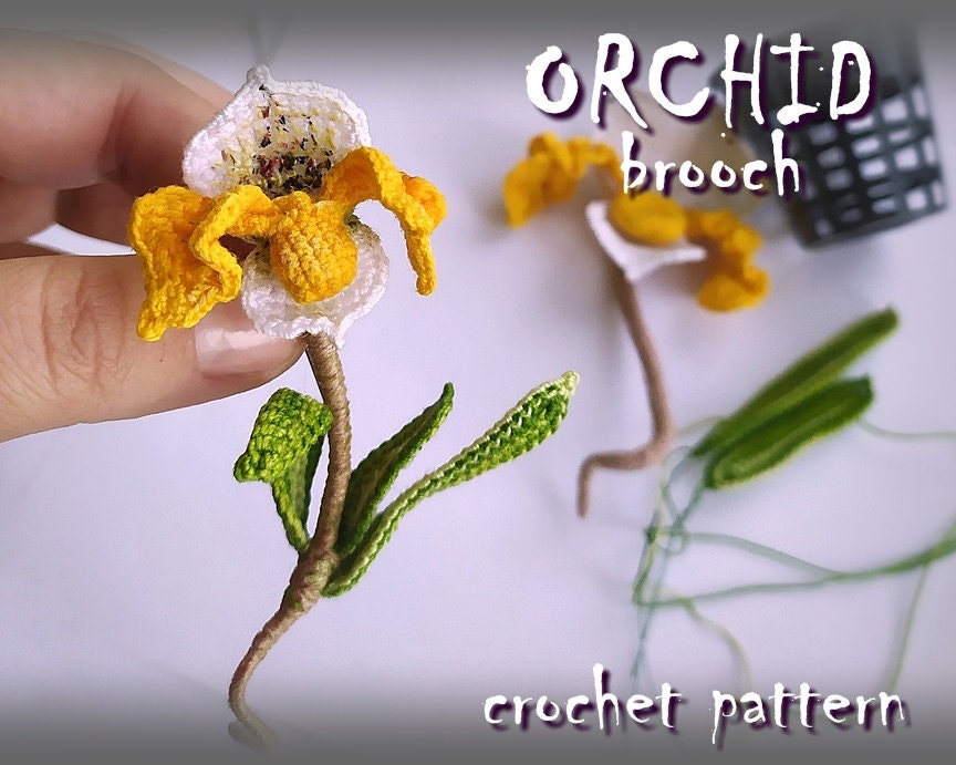 Orchid Crochet Pattern, Flower Amigurumi Brooch, Pin or Badge. Great ...