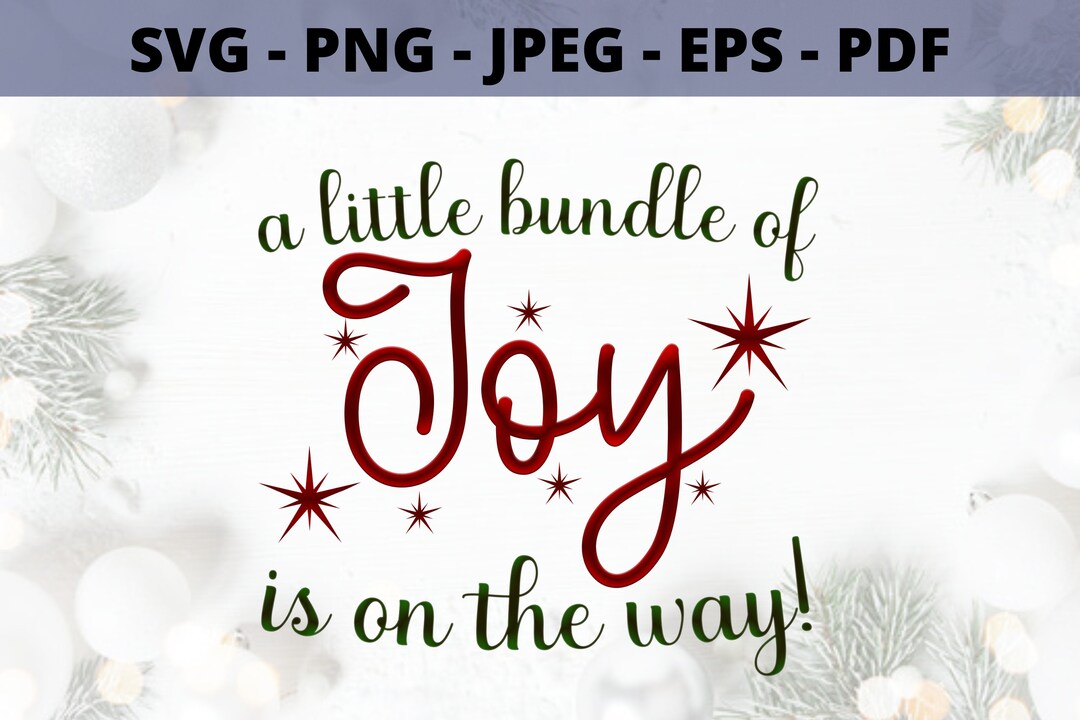 A Little Bundle of Joy is on the Way SVG PNG Christmas - Etsy