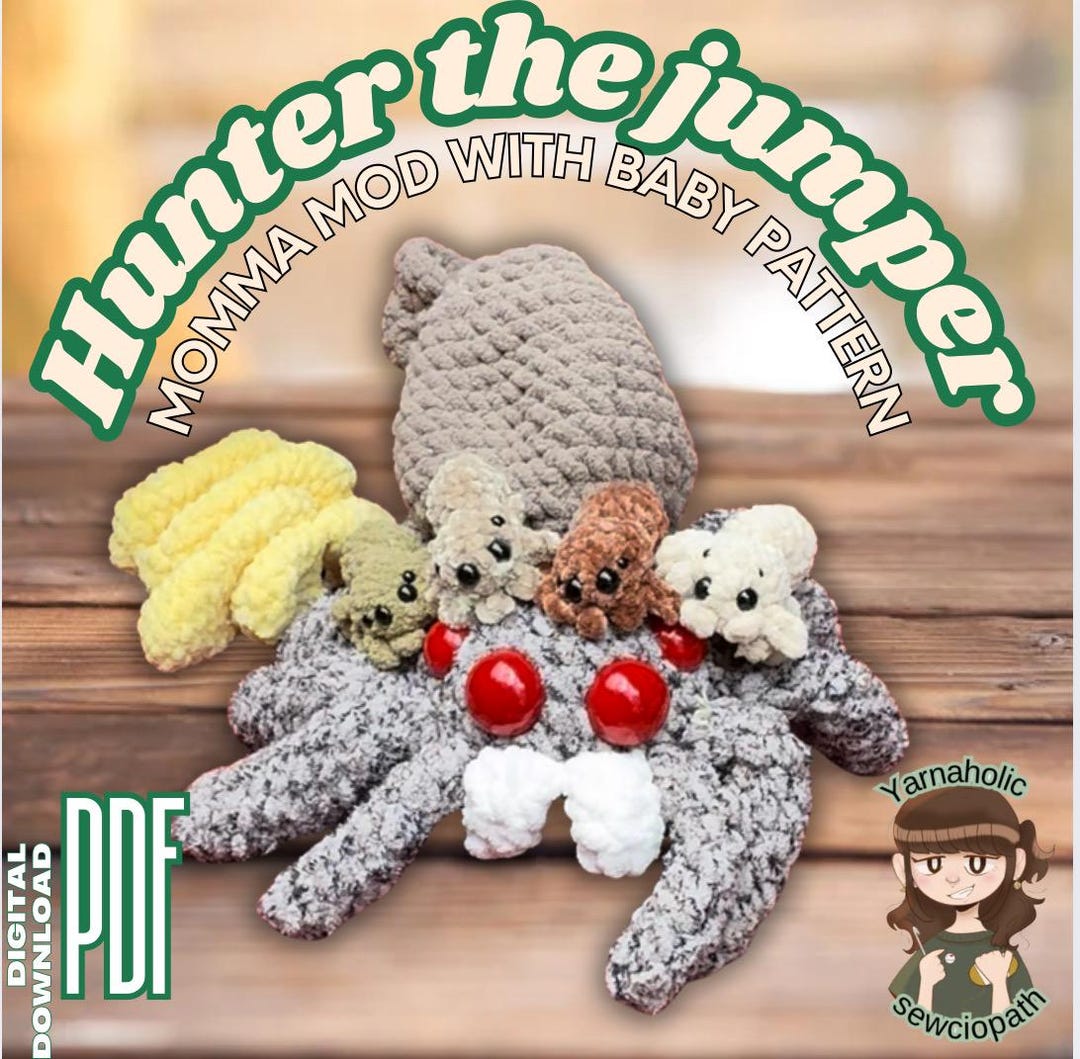 Momma and Baby Jumping Spider MOD for Hunter the Jumper Crochet Pattern ...
