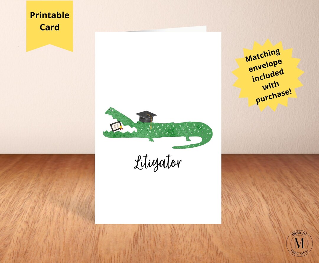 Litigator Alligator Card, Law School Graduation Card, Funny Law School ...