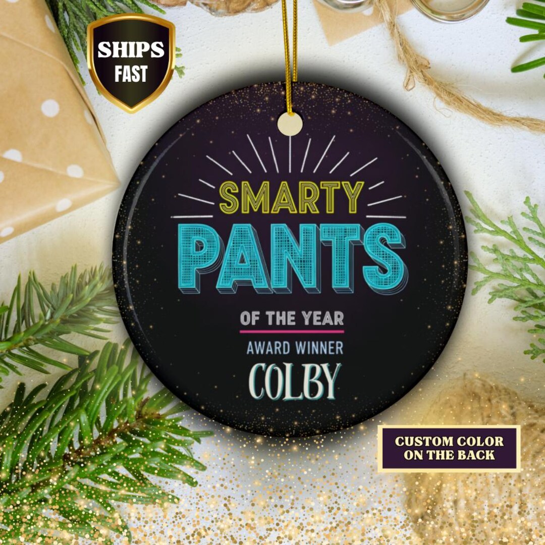 Smarty Pants of the Year Award Ornament | Personalized Sarcastic Gift ...