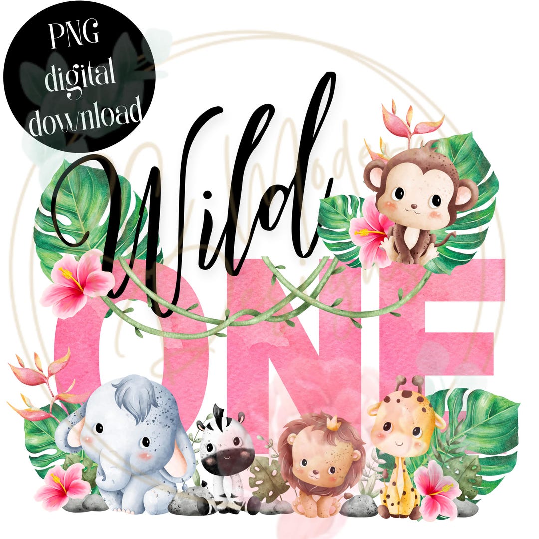 Wild One PNG, Wild One Pink Safari, Wild One Birthday, Wild One Girl ...