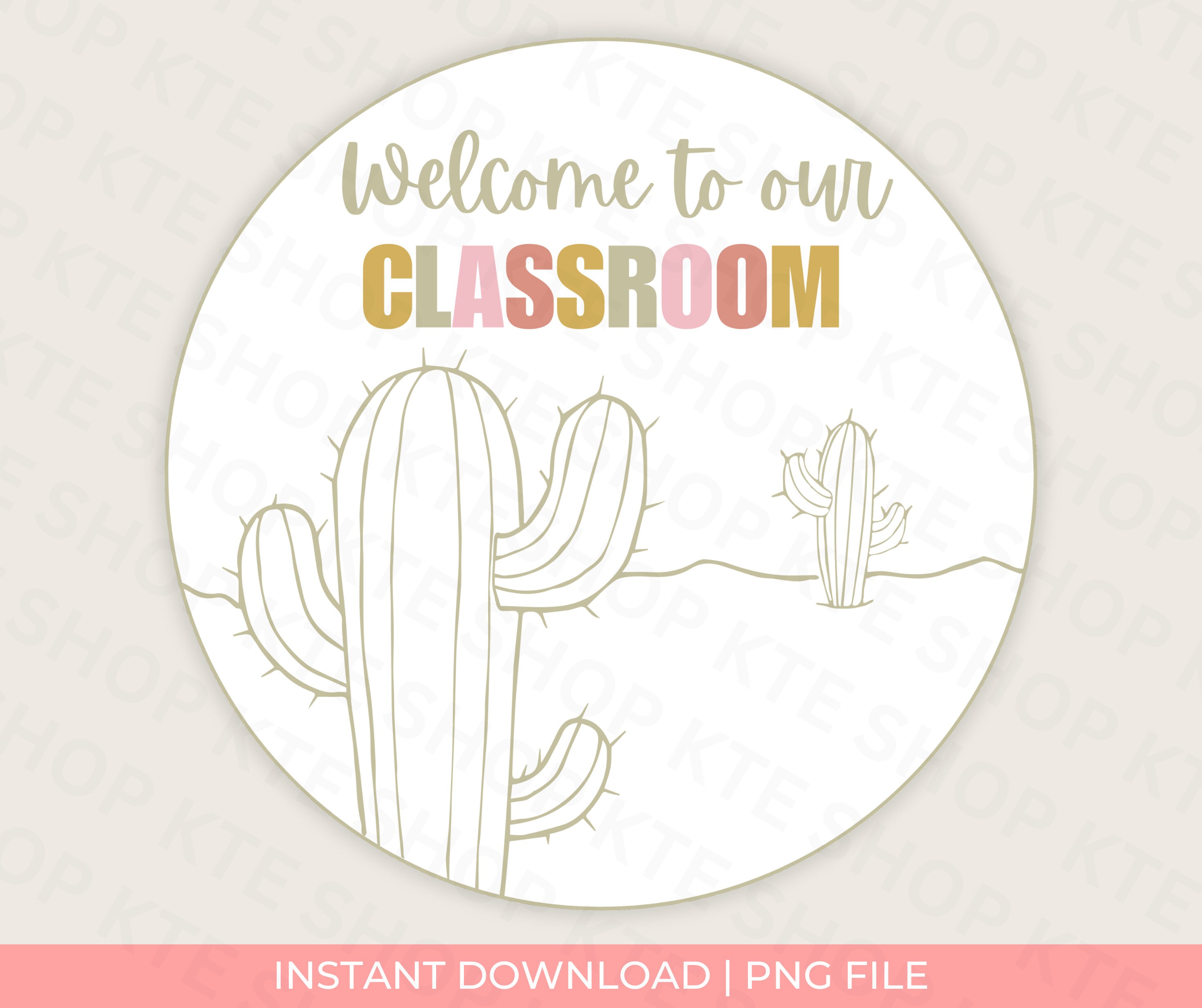 Welcome to Our Classroom Sign, PNG for Sublimation, Sublimation ...