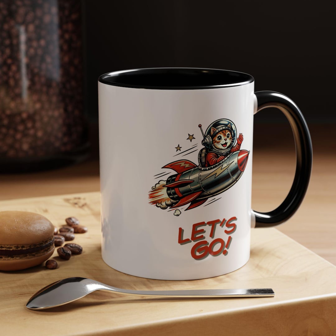Astronaut Cat Let's Go Mug | Accent Coffee Mug 11oz 15oz - Etsy