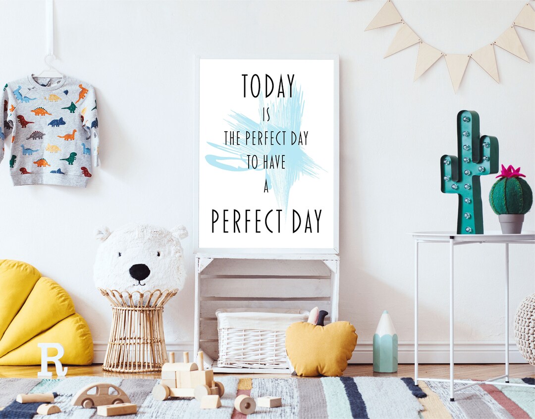 Perfect Day to Have A Perfect Day With Blue Color Splash, Inspirational ...