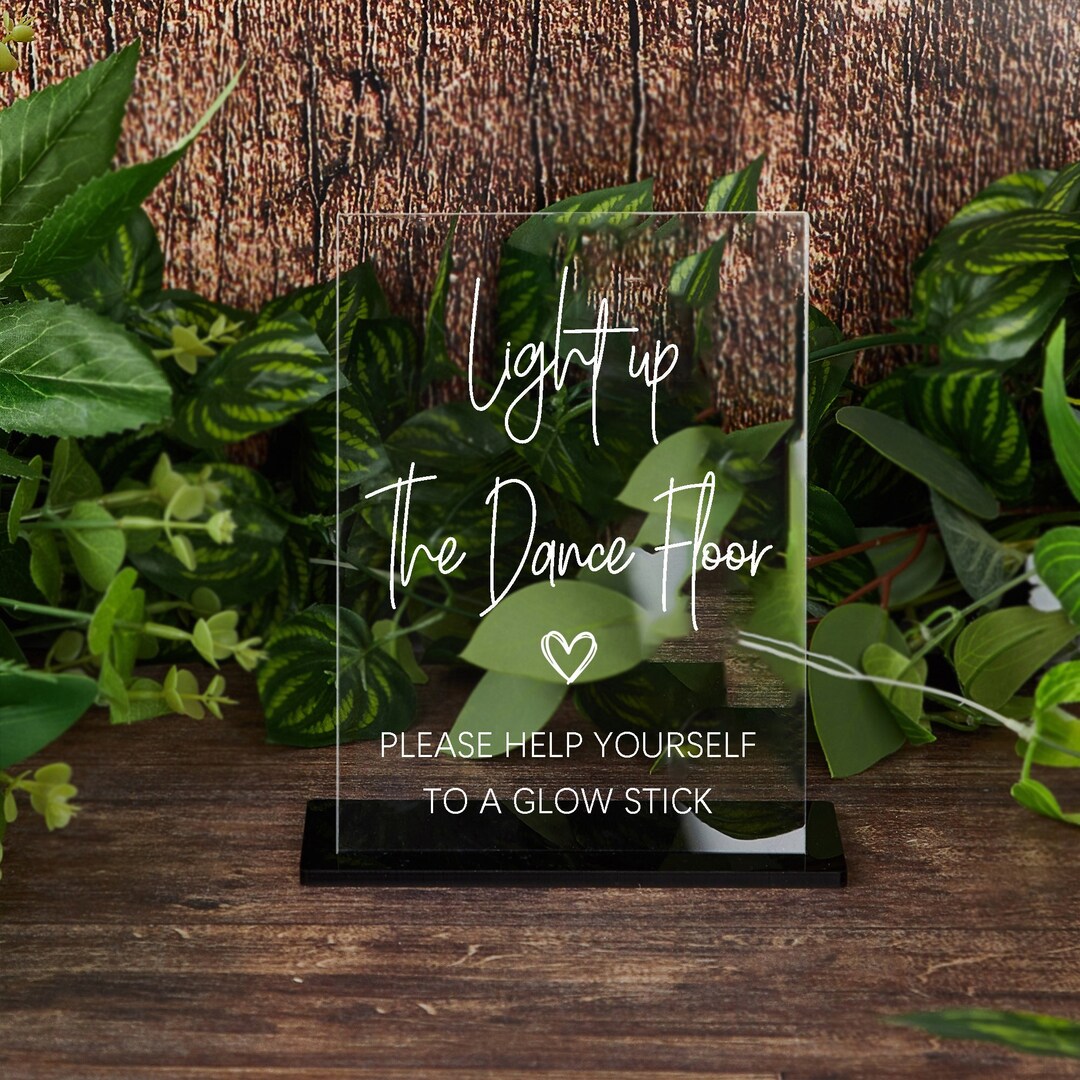 Light up the Dance Floor Sign, Wedding Glow Sticks Sign, Glow Stick ...