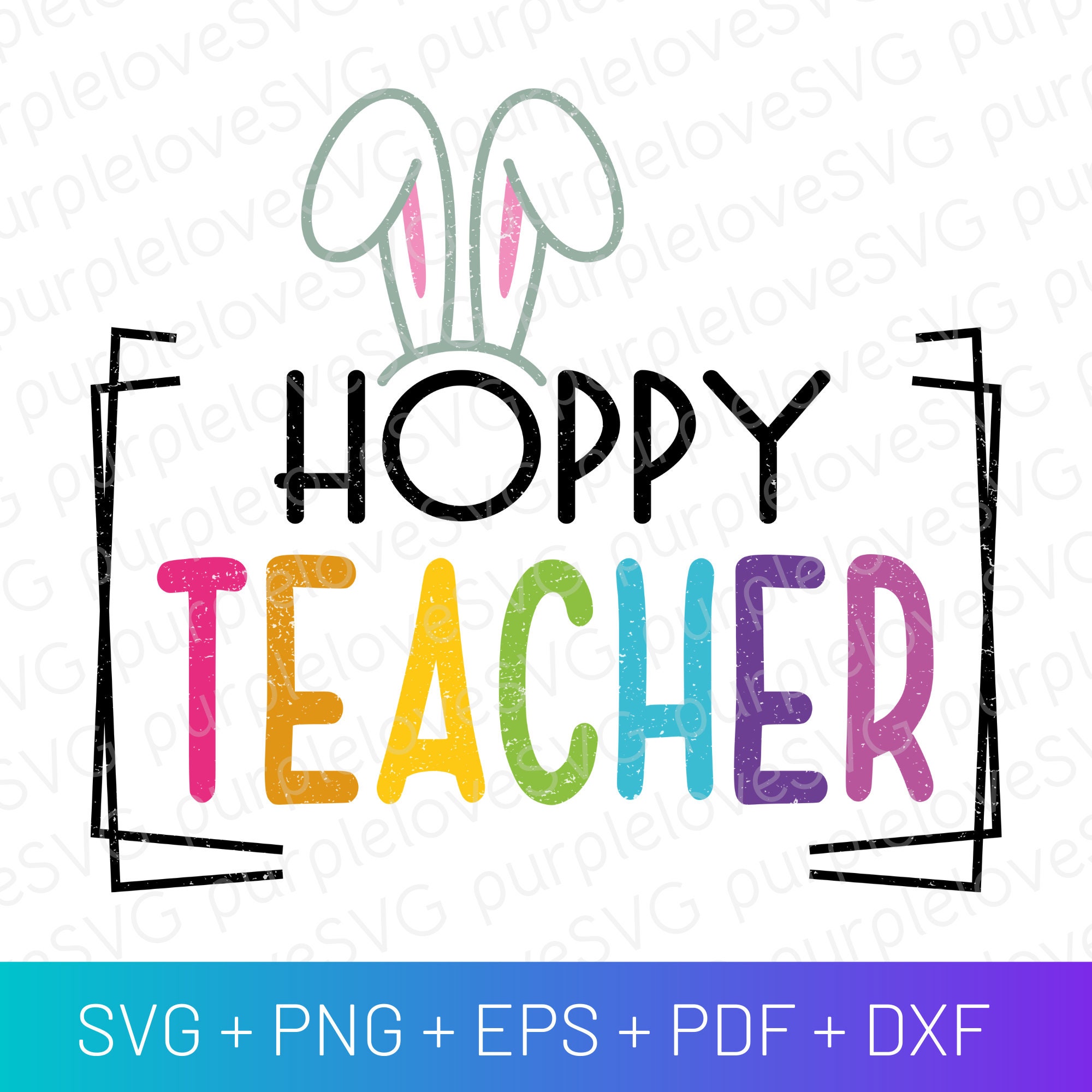 Hoppy Teacher SVG, Retro Easter Png, Retro Teacher Png,happy Easter Svg ...