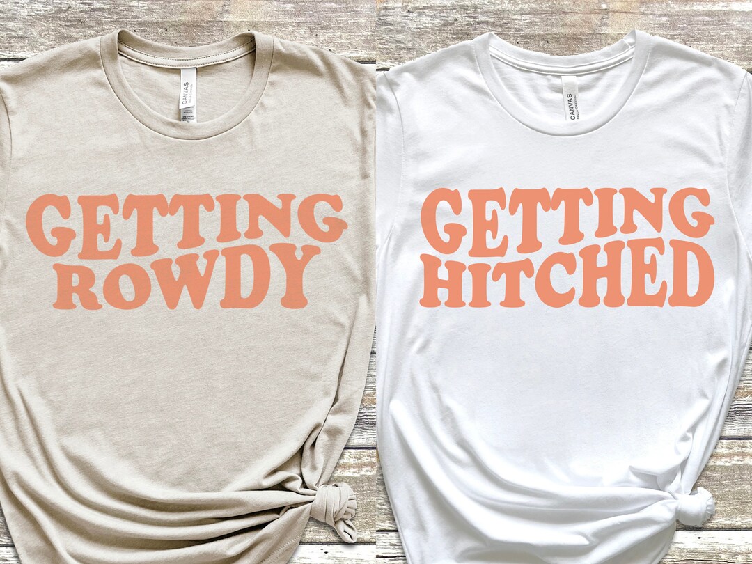 Getting Rowdy Getting Hitched Svg Bundle, Bachelorette Party Favor ...