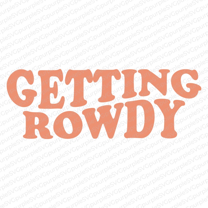 Getting Rowdy Getting Hitched Svg Bundle, Bachelorette Party Favor ...