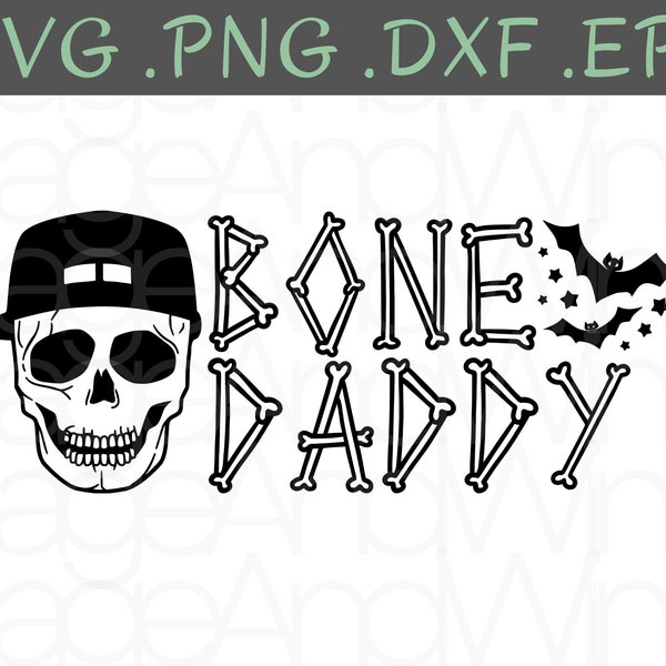 Bone Daddy Svg - Etsy