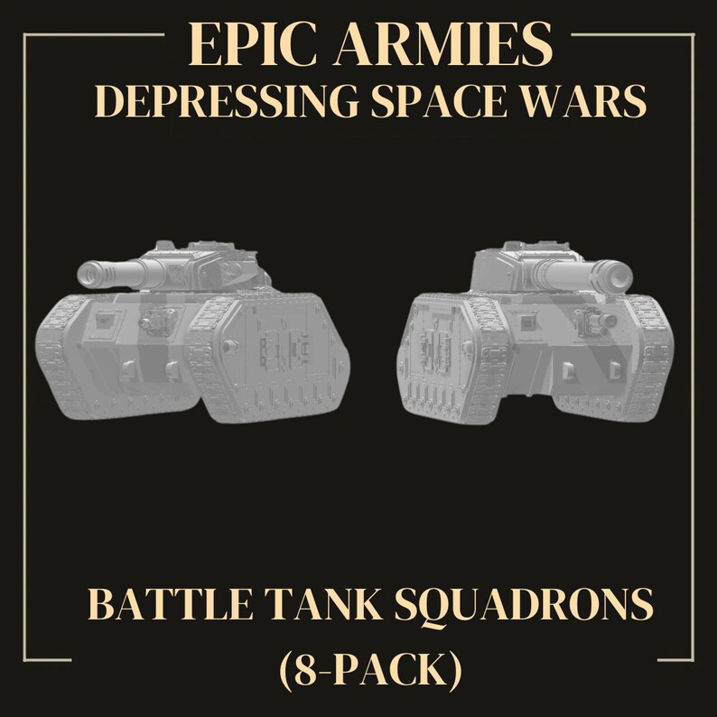 Main Battle Tank Squadrons Epic Scale Depressing Space Wars 8mm - Etsy