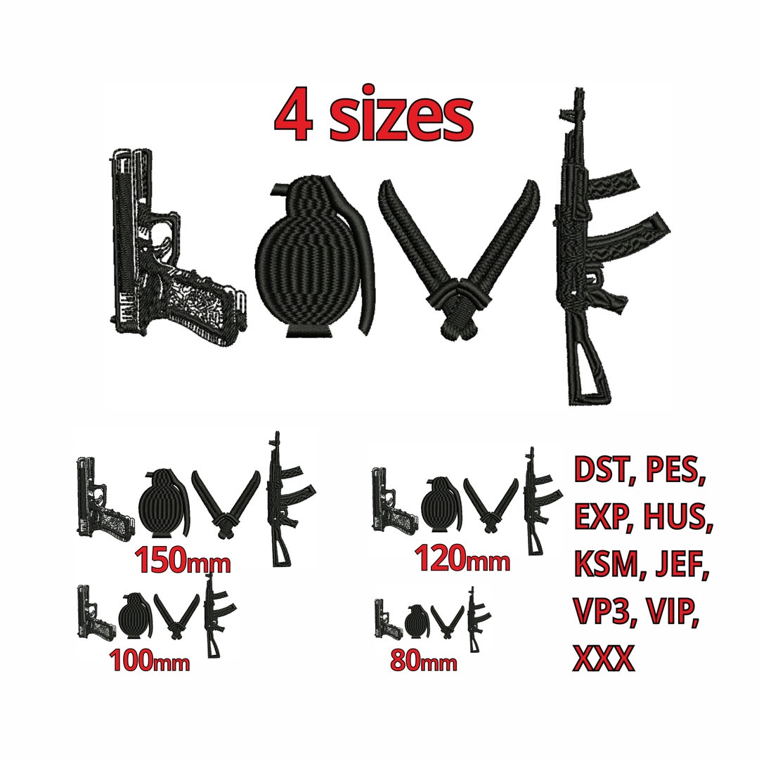LOVE Embroidery Design 4 Sizes Love Gun Written in Weapons / Riffle ...