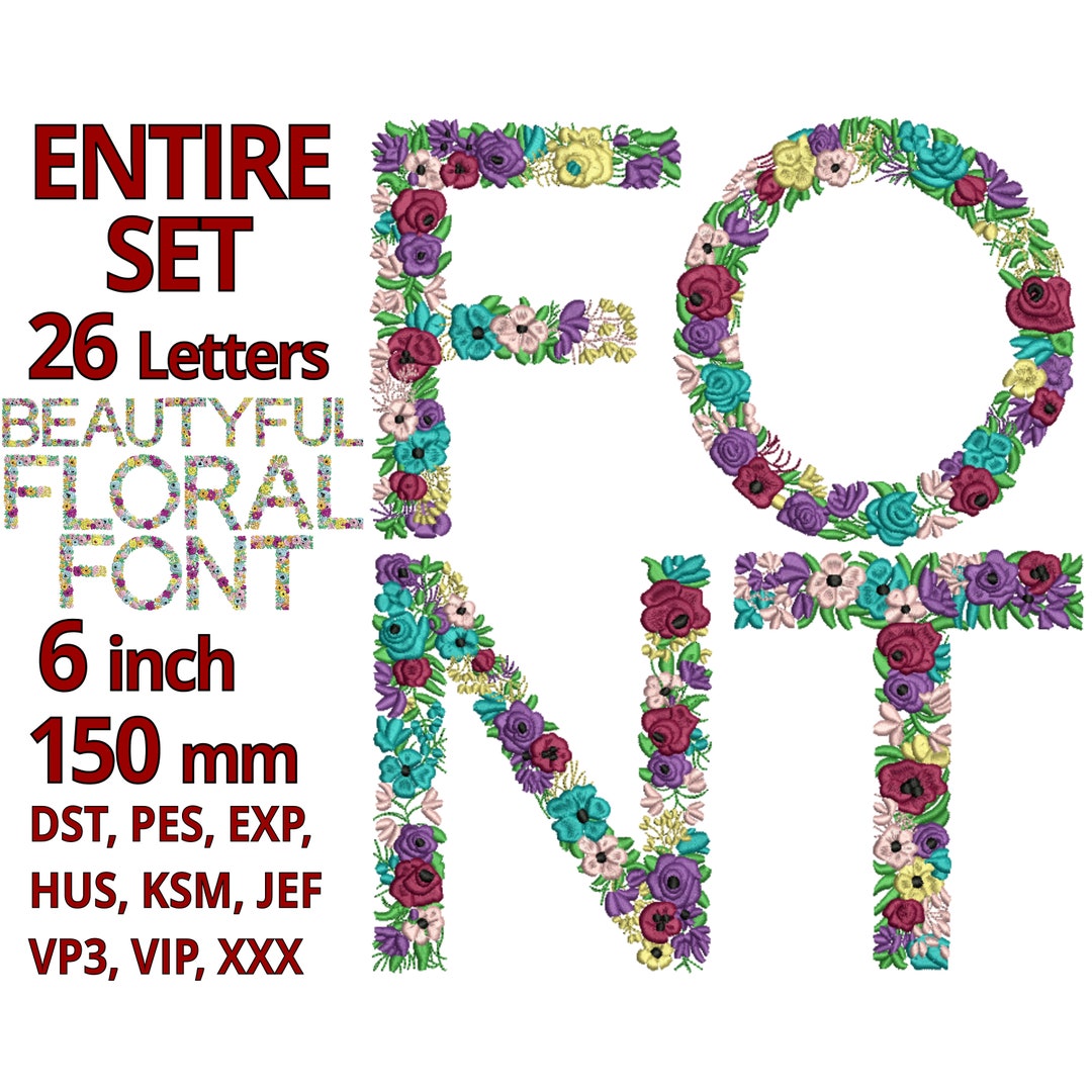 Alphabet Floral Machine Embroidery Font File | 6inch 150mm | FLOWER ...