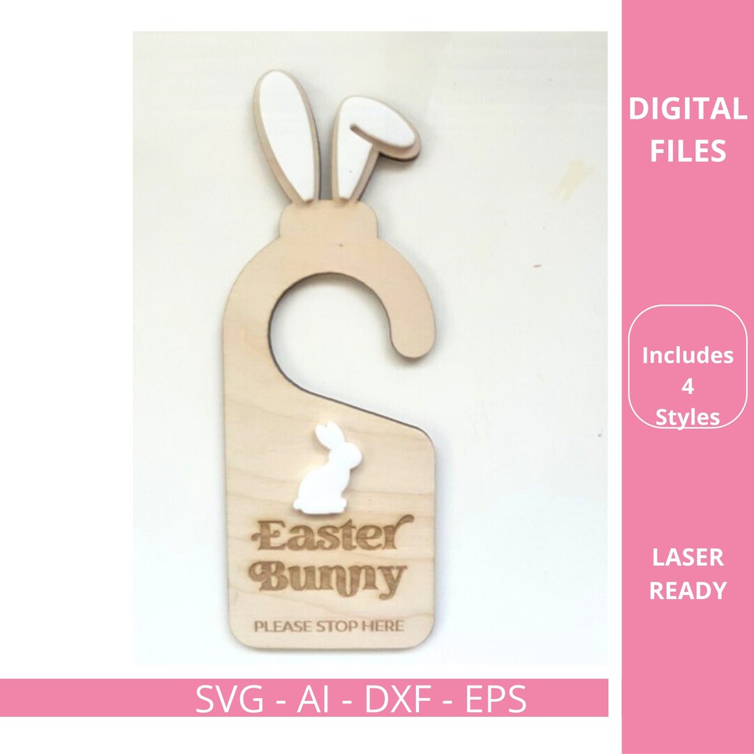 Easter Bunny Stop Here Door Hanger Sign SVG Laser Cut Files for Cricut ...