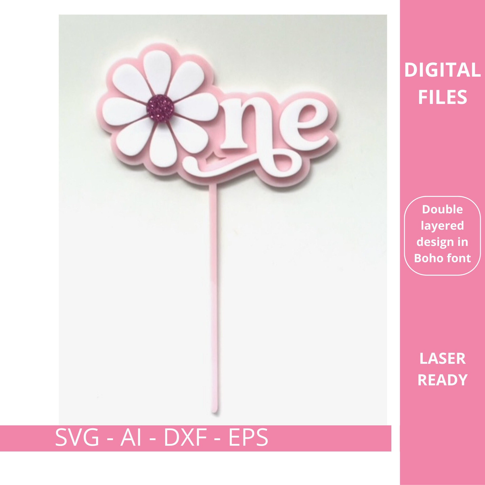 Digital Daisy First Birthday Girl Cake Topper Double Layered SVG One ...