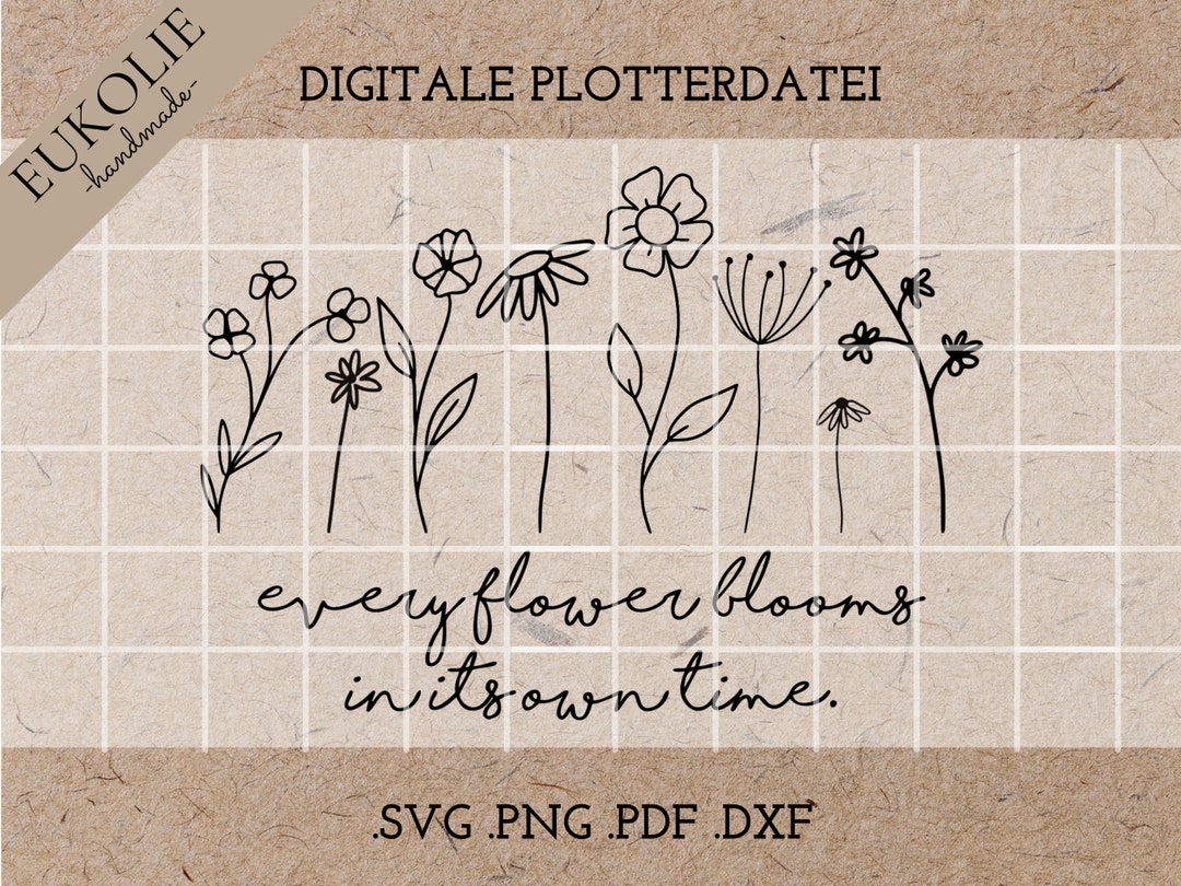 Plotterdatei Blumenwiese Every Flower blooms in its own time, digitale Datei, dxf/pdf/svg/png ...