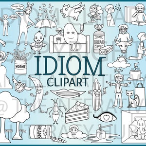 Idiom Clipart - 30 PNG Graphics of Idioms ( Black and White Versions of ...