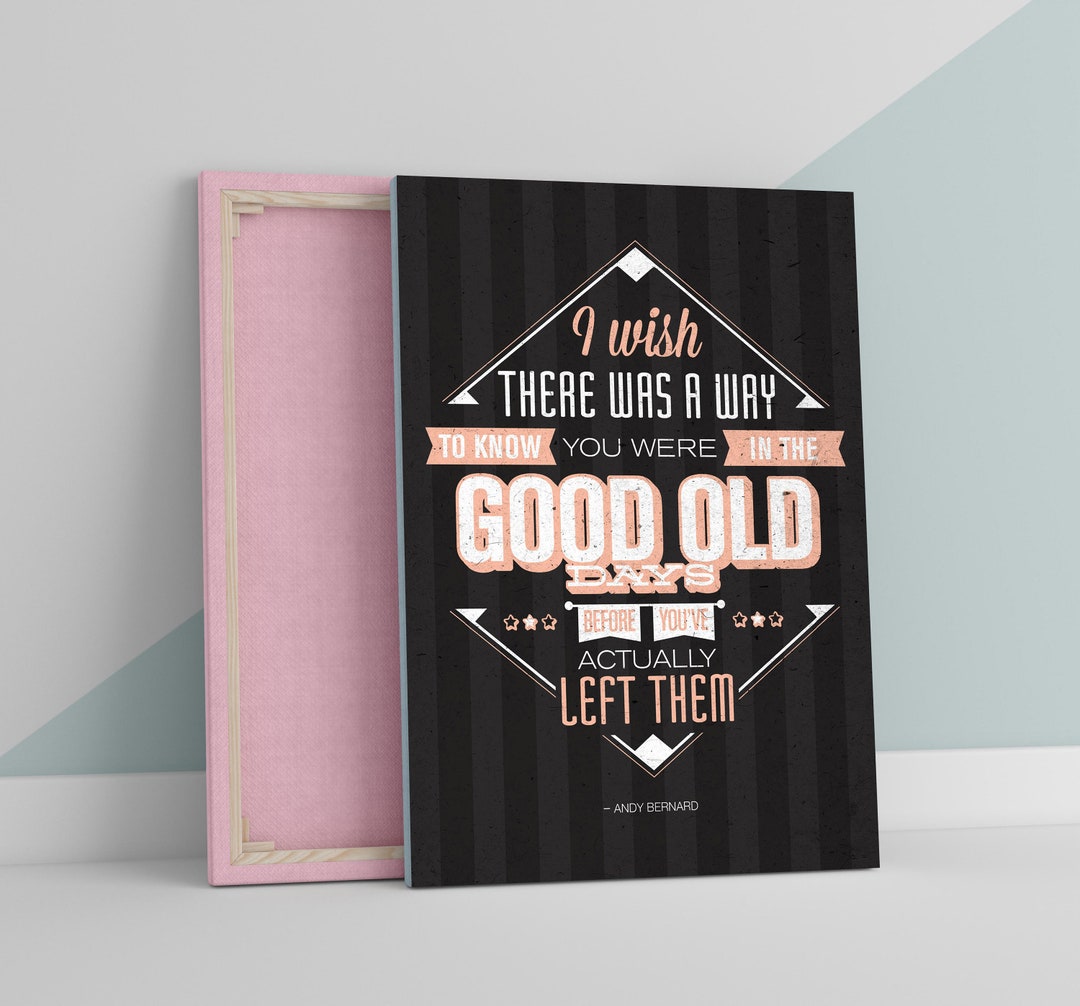 Good Old Days Inspirational Quote Large Large CANVAS Art Print Gift A0 ...