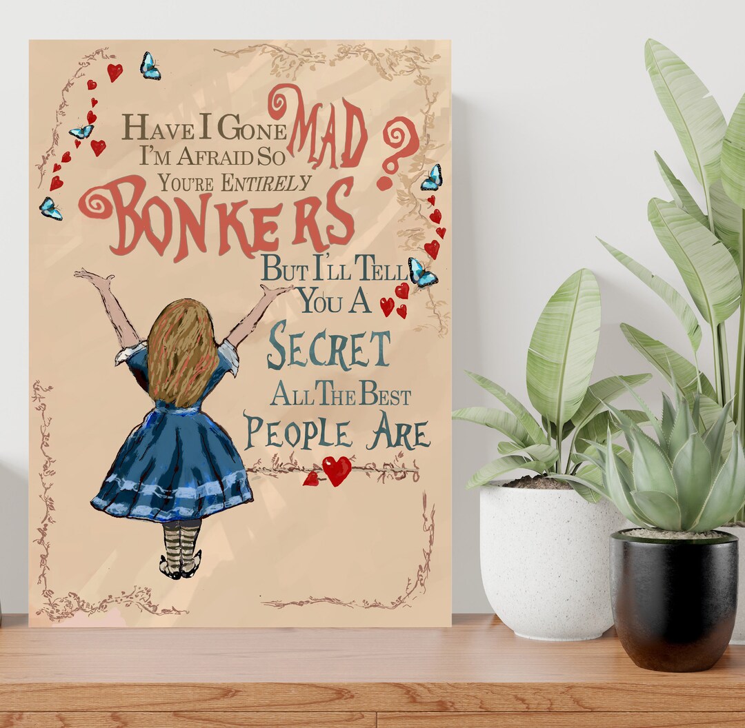 Alice in Wonderland Bonkers Quote Large Poster Art Print Gift A0 A1 A2 ...