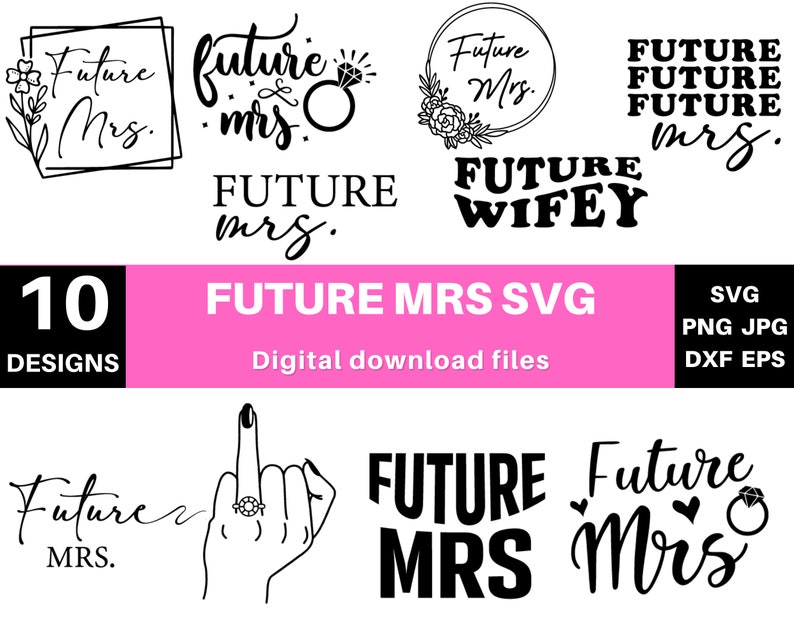 Future Mrs Svg Bridal Party Svg Future Bride Svg Mr and Mrs - Etsy