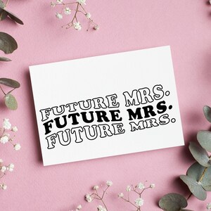 Future Mrs Svg, Bridal Party Svg, Future Bride Svg, Mr and Mrs Svg ...