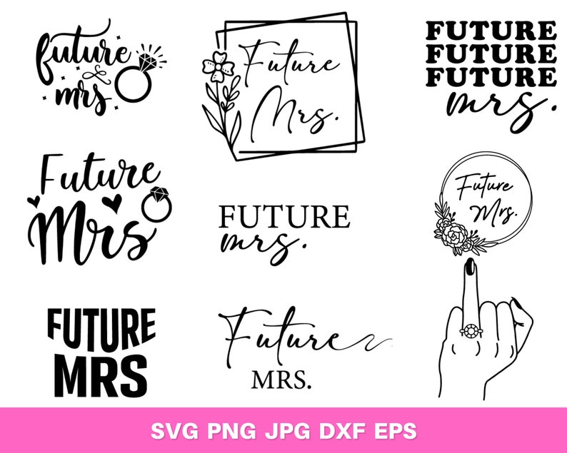 Future Mrs Svg Bridal Party Svg Future Bride Svg Mr and Mrs - Etsy