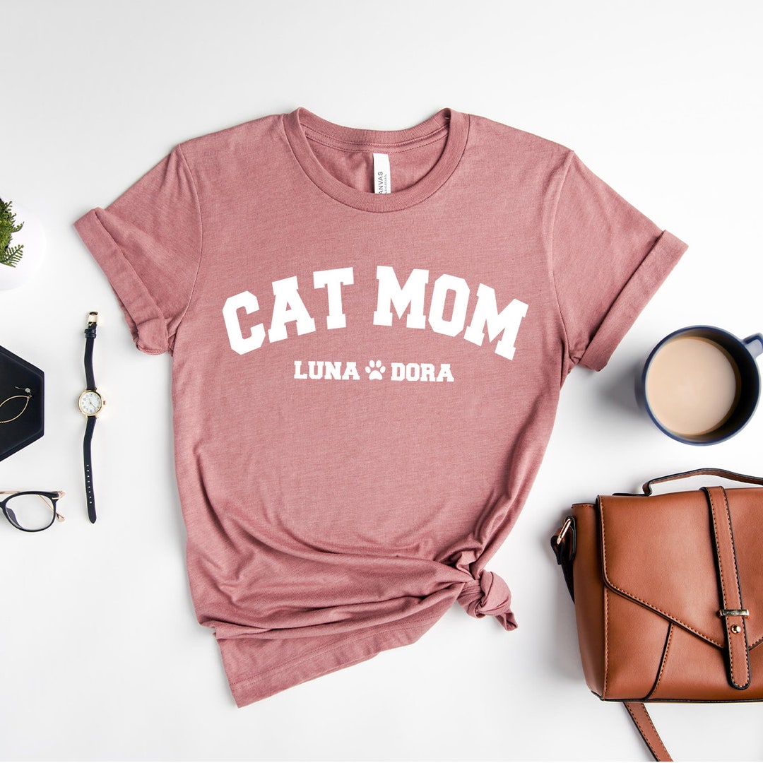 Custom Cat Mom Shirt, Gift for Mom, Funny Mom Shirt, Cat Lover Tee, Cat ...
