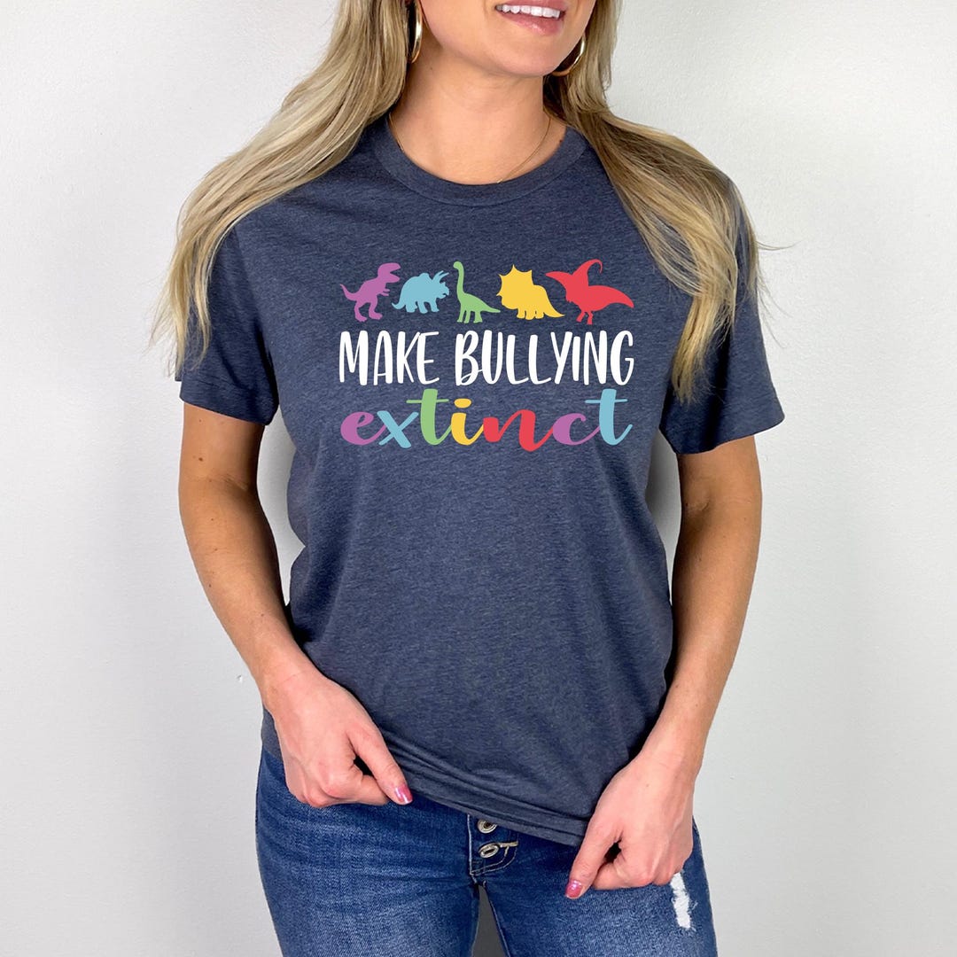 Dinosaur Shirts, Anti Bullying Shirt, Stop Bullying Tee, Bullying ...