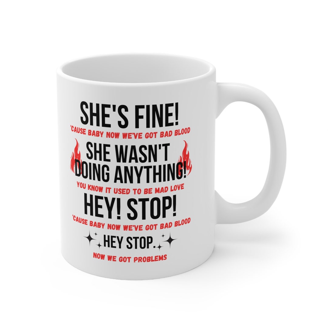 Taylor Swift the Eras Tour Coffee Mug, Bad Blood, Taylor Yells at ...