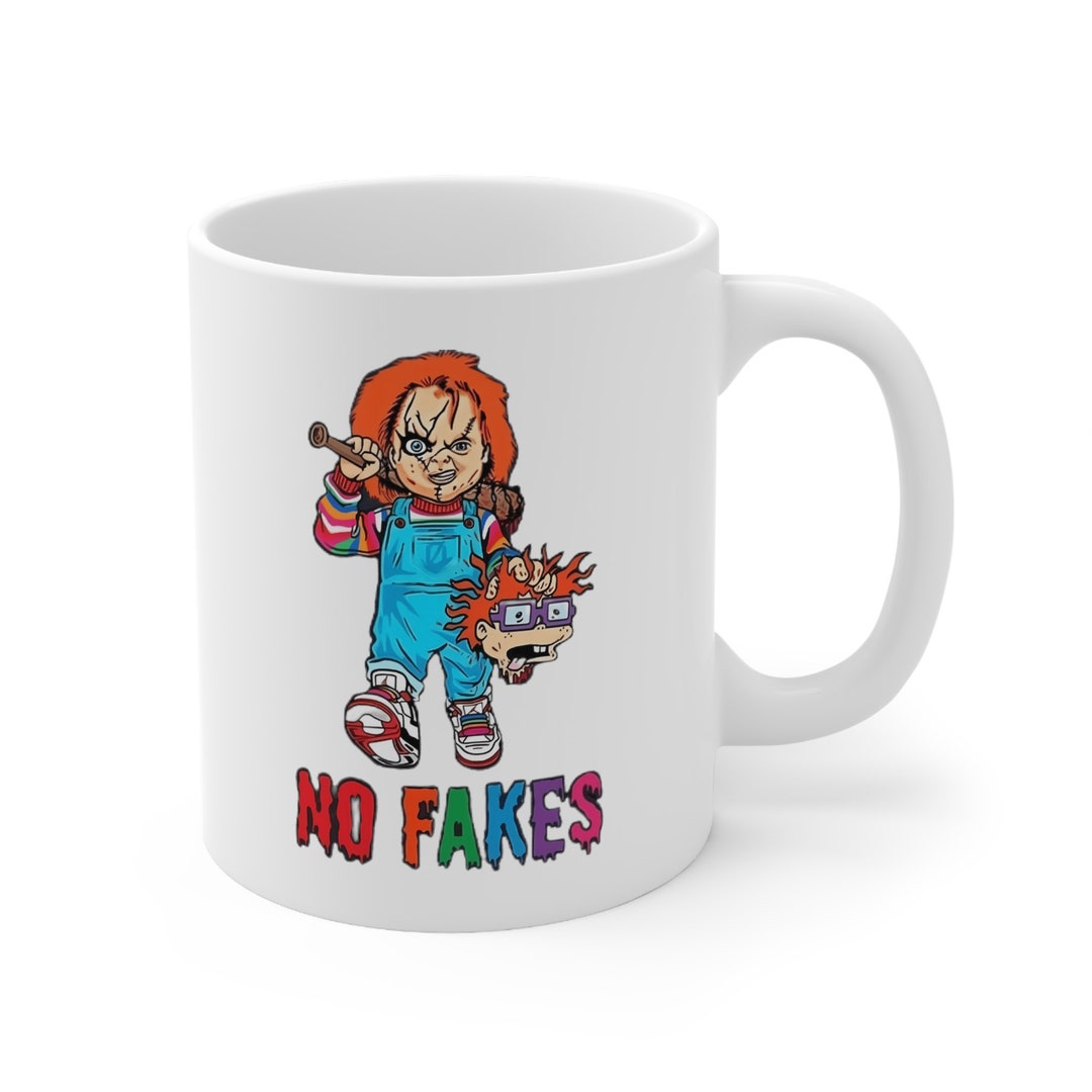 No Fakes Chucky Coffee Mug, Gift for Chucky Lovers, Chucky Movie Fans ...