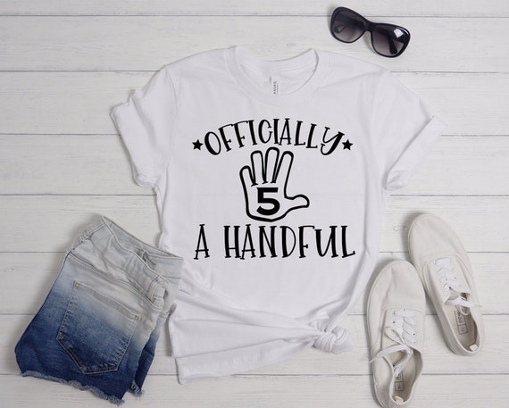 Officially A Handful 5th Birthday Shirt Five Year Old Etsy