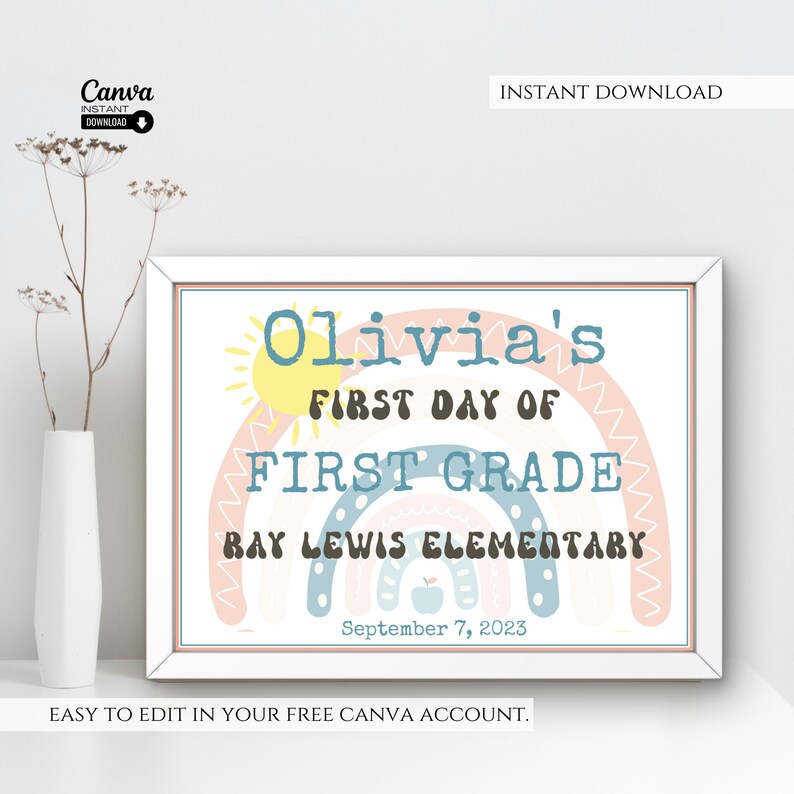 Printable First Day of School Sign Canva Template, First Day Photo Prop ...