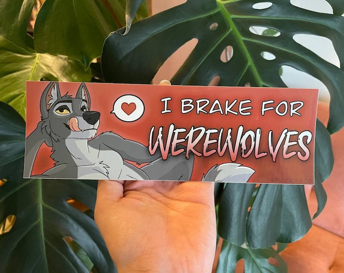 I Brake for Werewolves Furry Bumper Sticker - Etsy