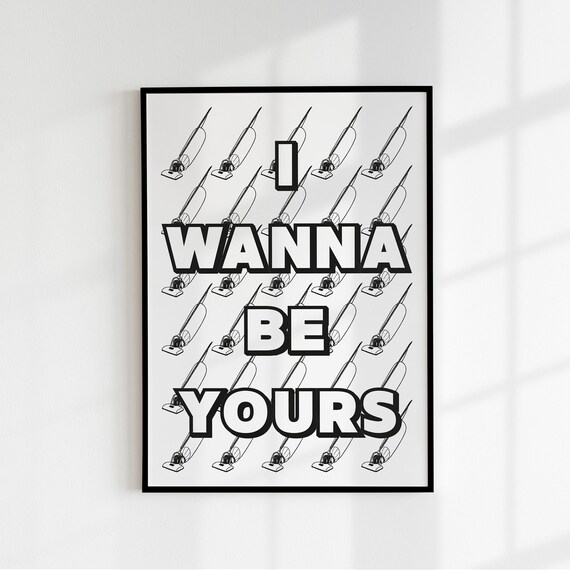 I Wanna Be Yours Arctic Monkeys Poster Indie Print Rock - Etsy