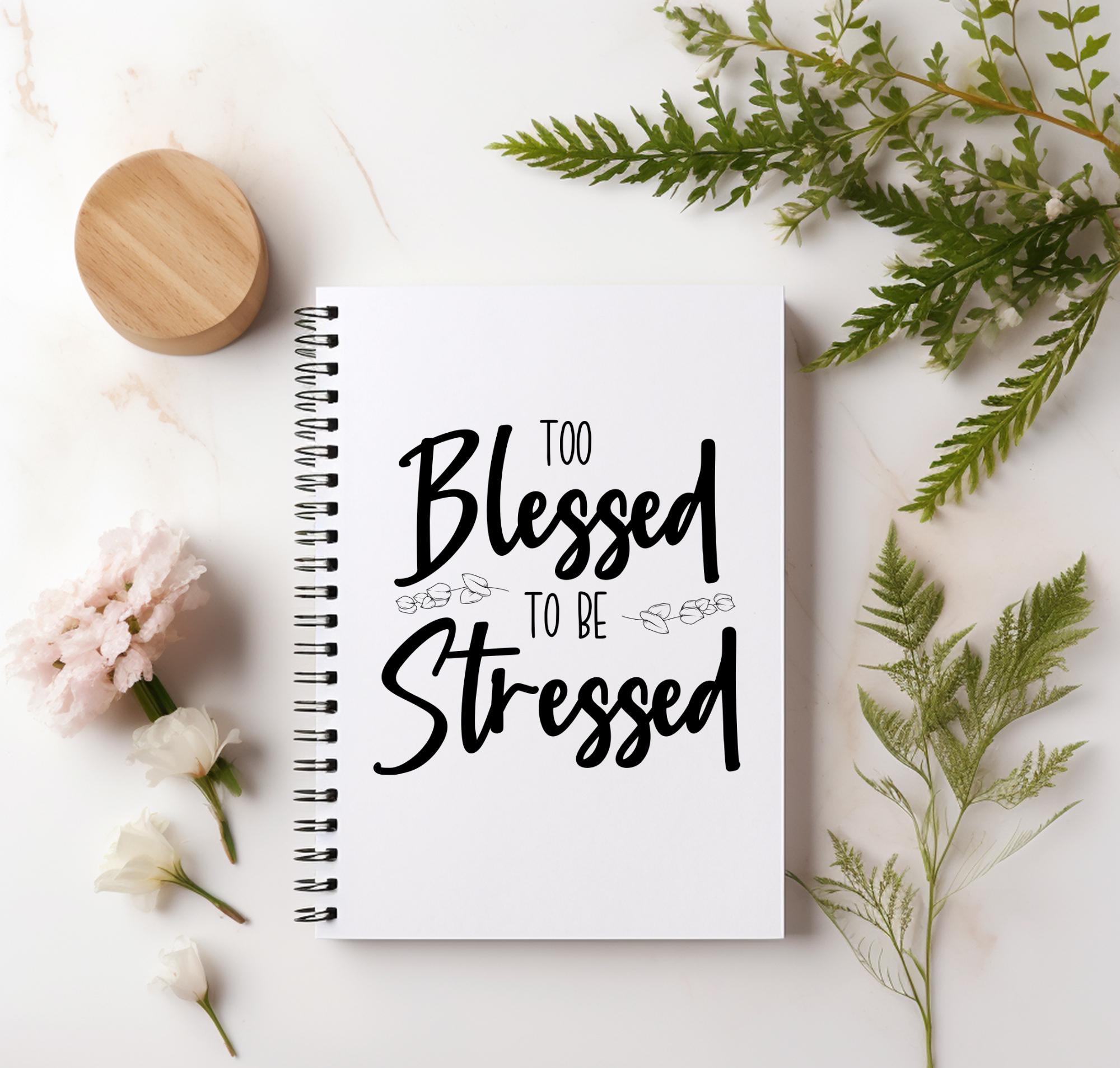 Christian Gratitude Journal, Too Blessed to Be Stressed, Daily Prayer ...