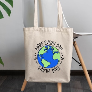 Make Every Day Earth Day Tote Bag,womens Earth Day Gift,eco Friendly ...