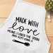 Made With Love Apron, Sarcastic Kitchen Apron, Funny Kitchen Sayings ...