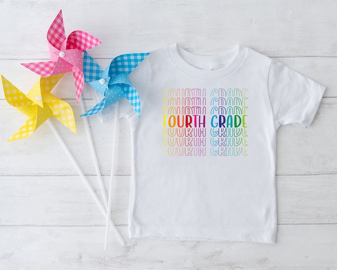 Colorful Fourth Grade Shirt, 4th Grade Outfit, First Day of Fourth ...