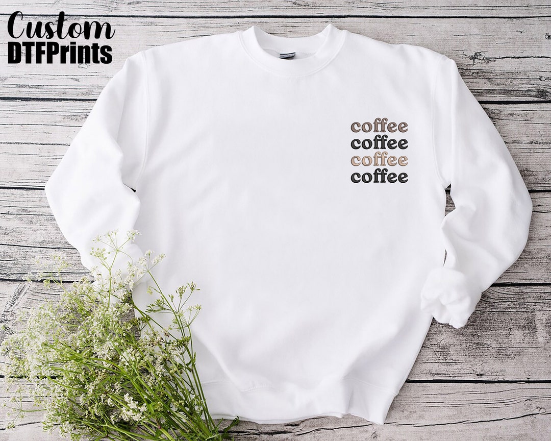 Embroidered Coffee Sweatshirt, Embroidery Autumn Sweater, Coffee ...