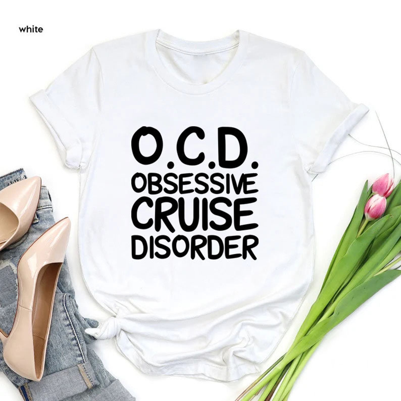 OCD Obsessive Cruise Disorder Shirt, OCD Awareness Gift, Funny Cruise ...