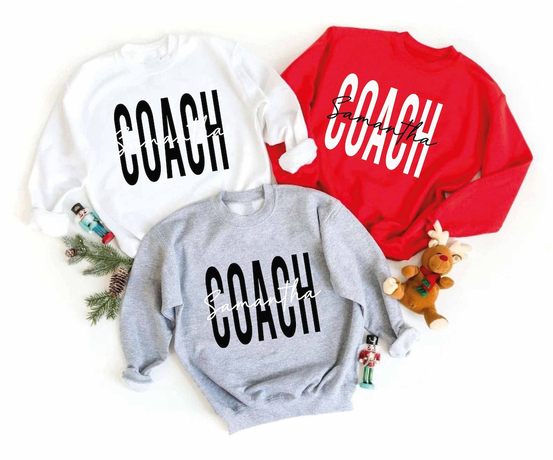 Custom Coach Sweatshirt,personalized Coach Sweatshirt,custom Name ...