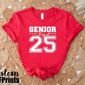 Class of 2025 Shirt, Jersey Number 2025 Graduation Gift, Our Final ...