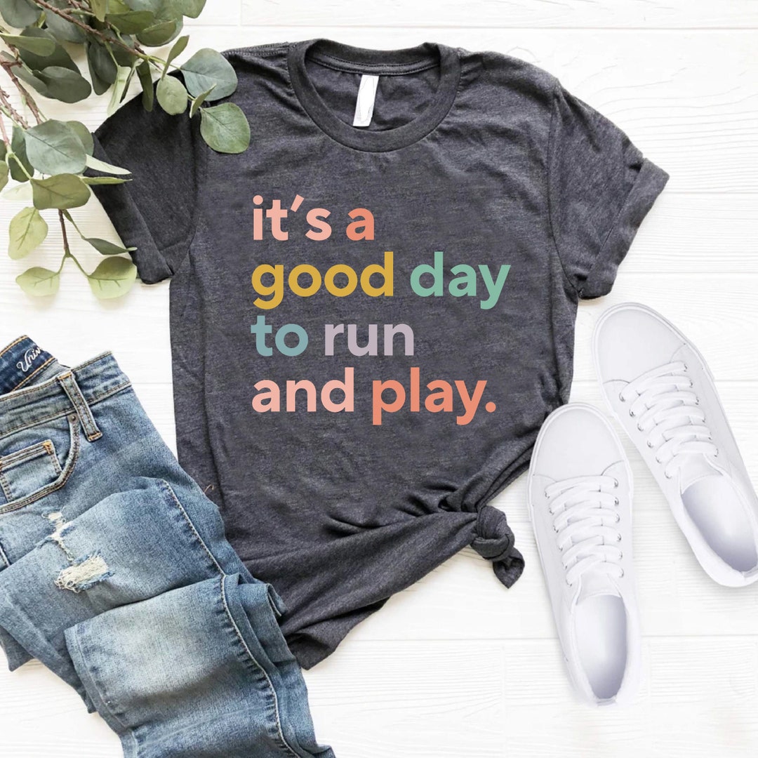 PE Teacher Shirt, It's a Good Day to Run and Play,physical Education ...