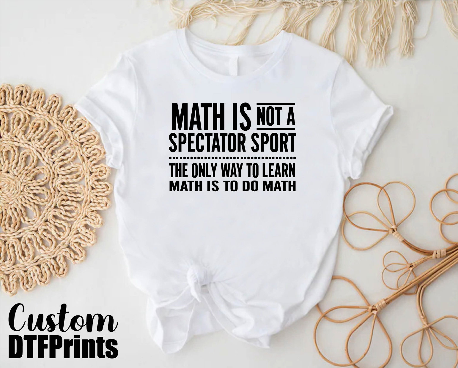 Math Teacher Tshirt, Math is Not A Spectator Sport the Only Way to ...